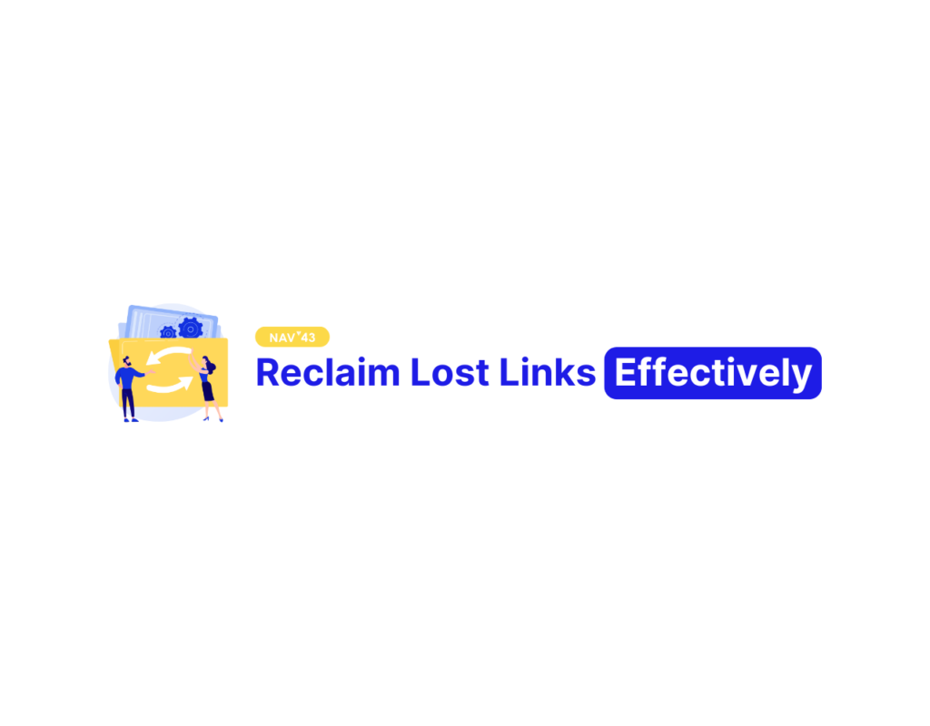 What Is Link Reclamation and Why Does It Matter? How To Win Back Links ...