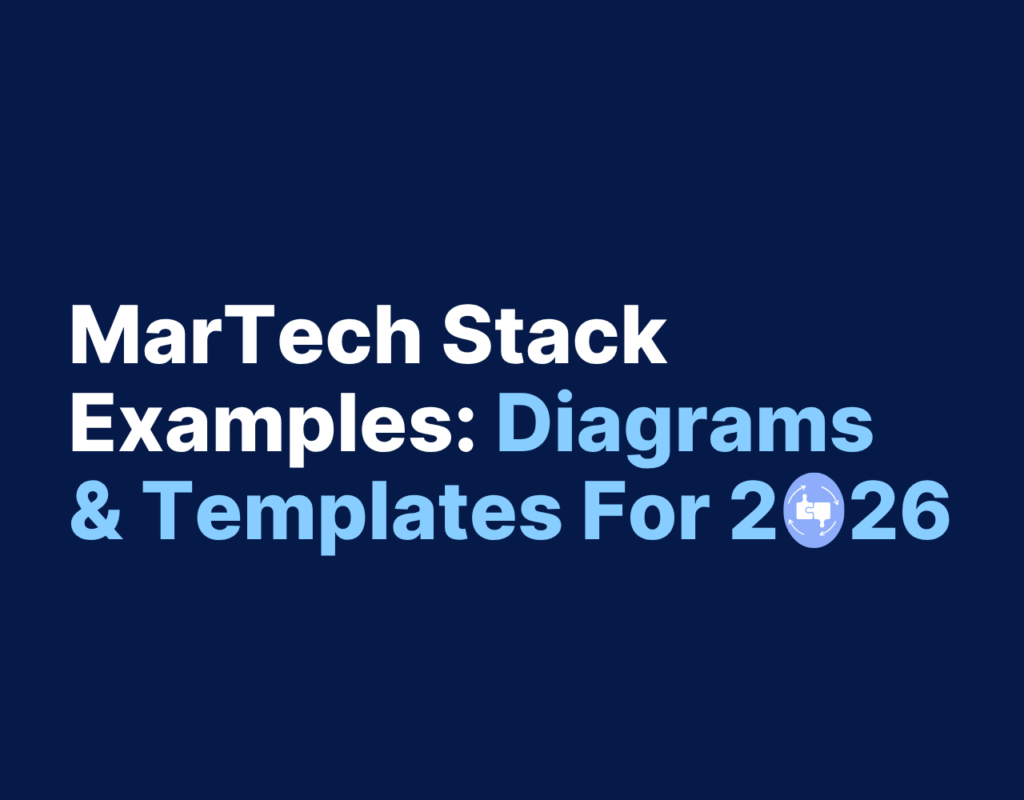 MarTech Stack Examples: Diagrams & Templates for 2026 | NAV43